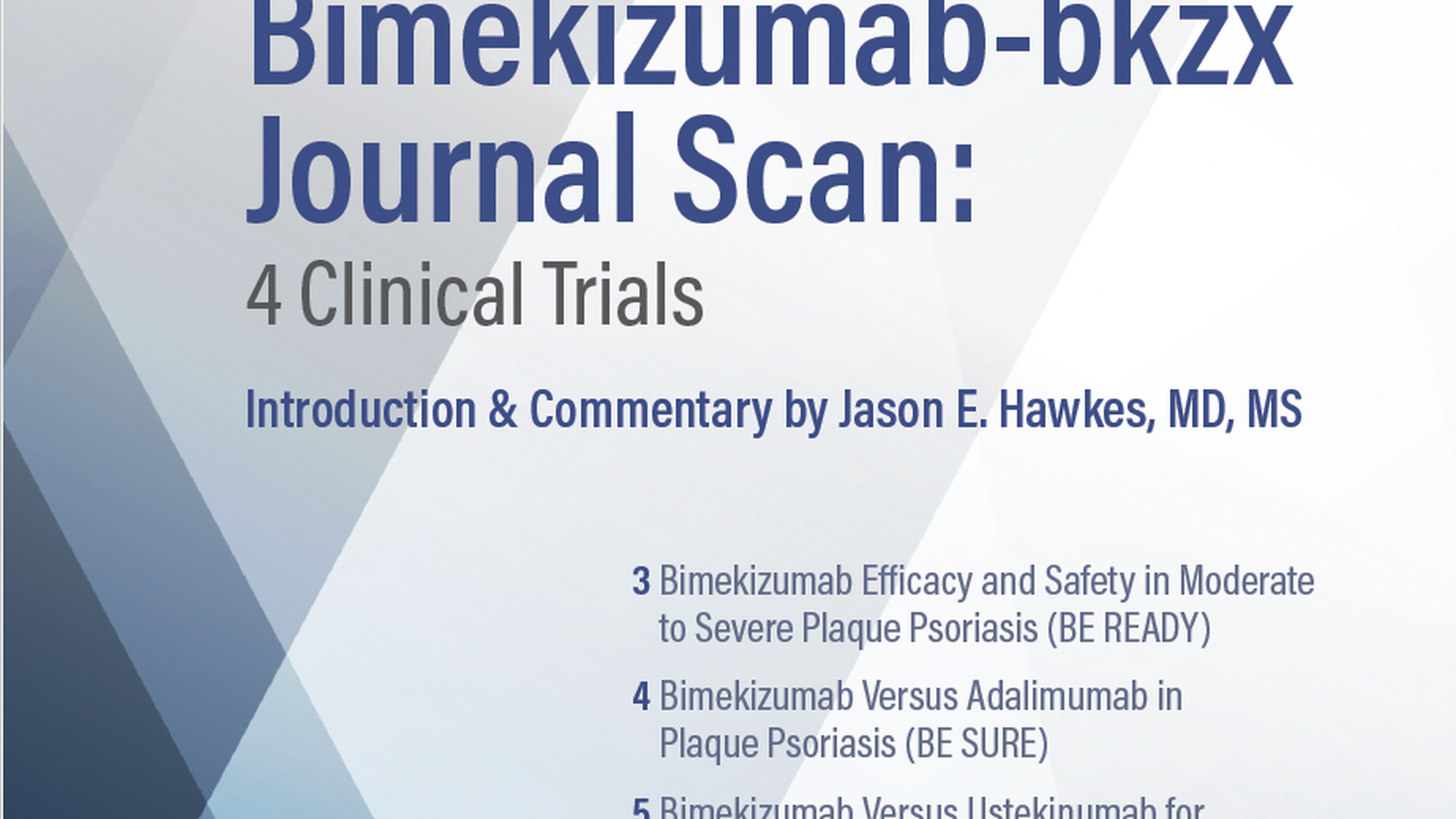 Bimekizumab-bkzx Journal Scan: 4 Clinical Trials
