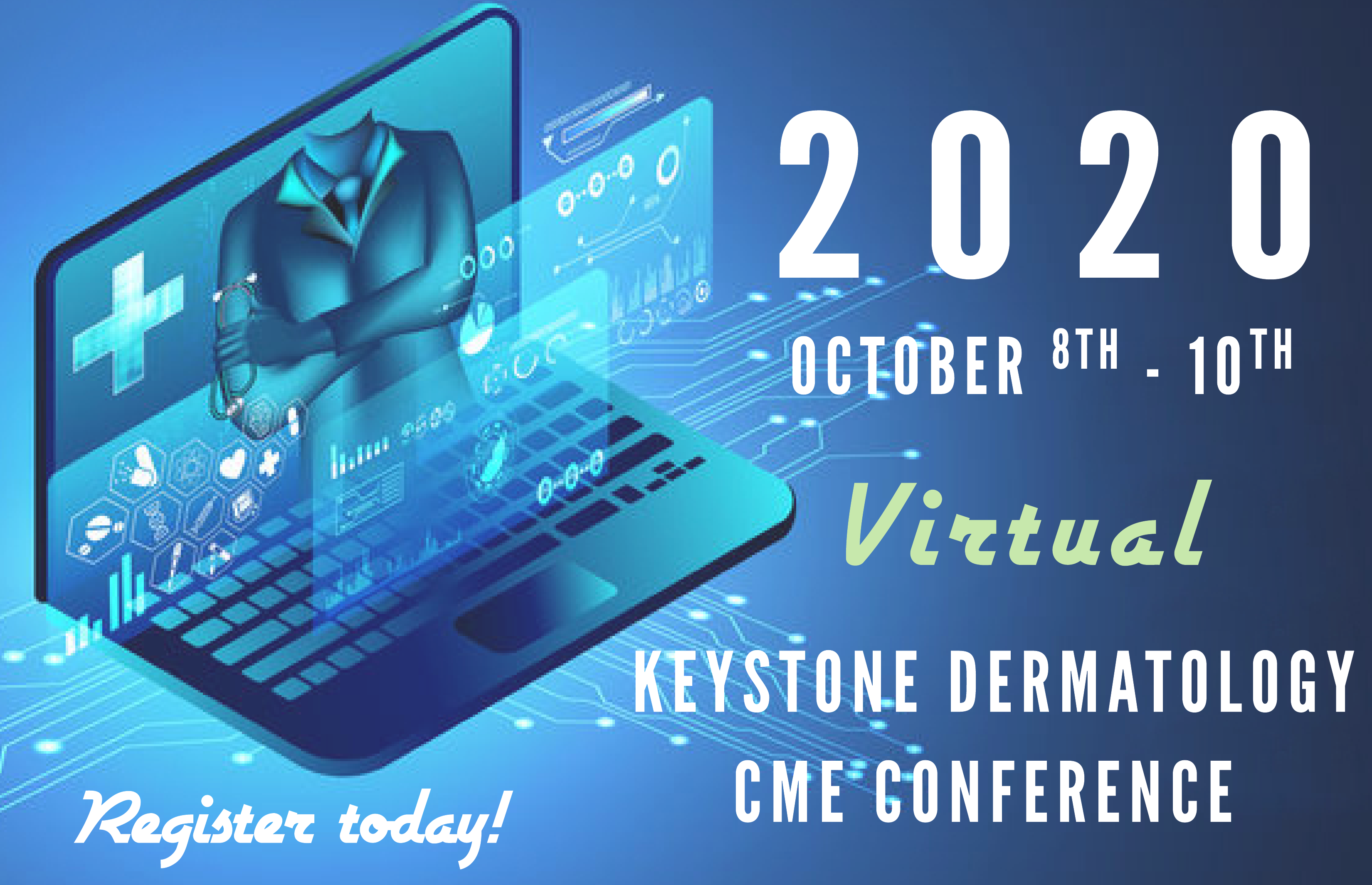 Keystone Dermatology Virtual CME Conference Coming October 8-10 ...