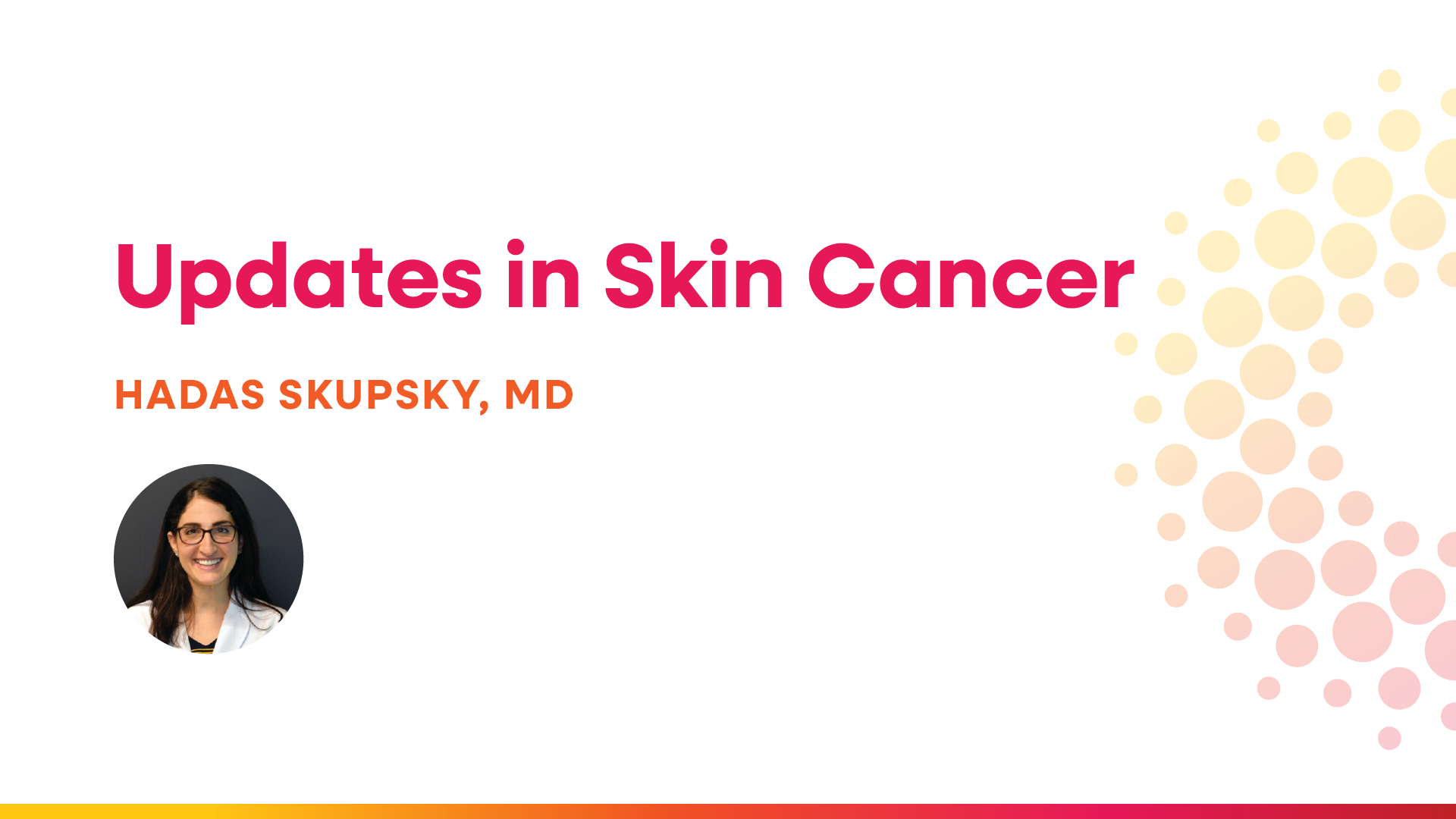 Updates in Skin Cancer: Importance & Utility of GEP Testing